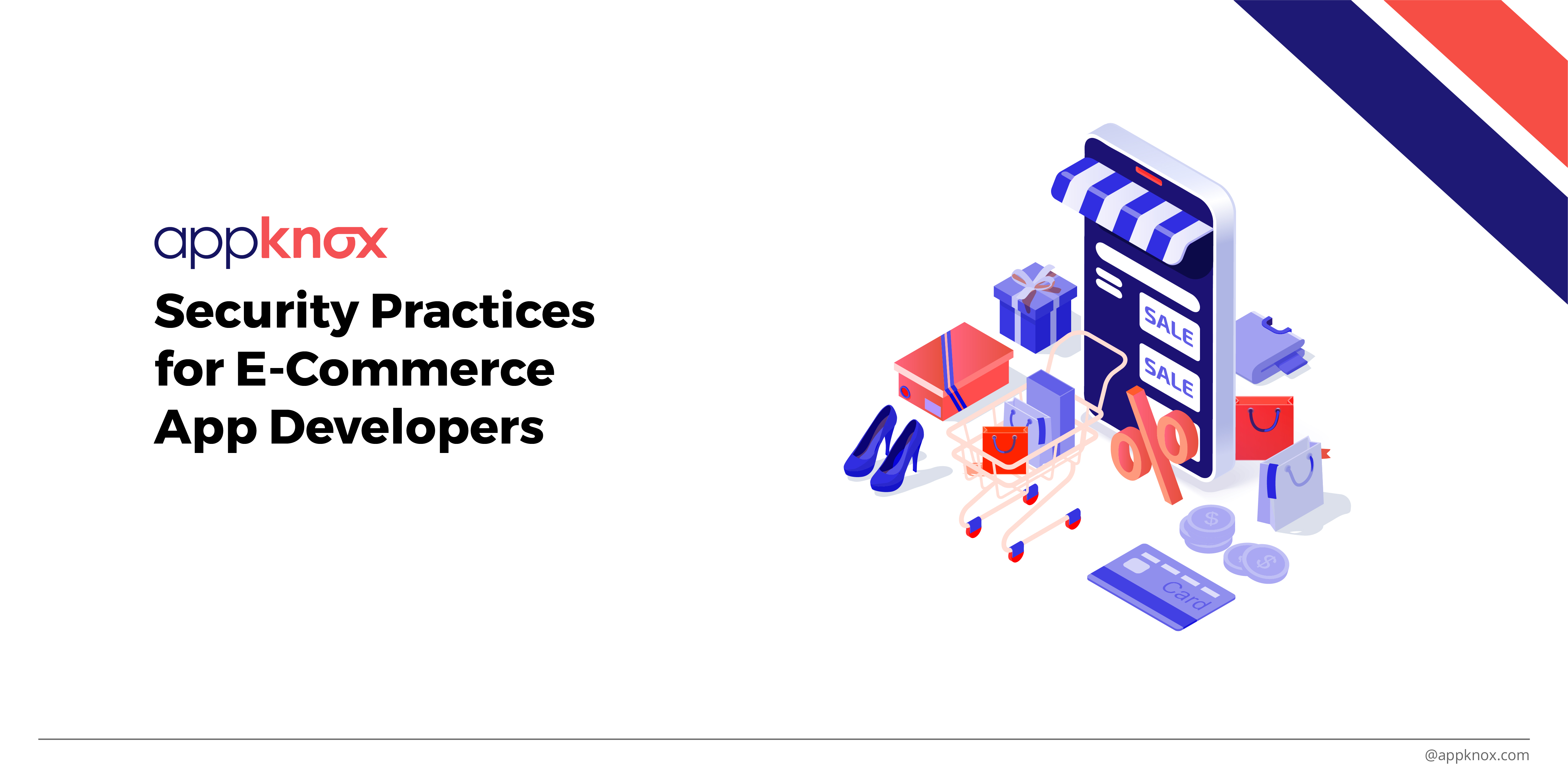 Top 9 Security Practices For E Commerce App Developers Appknox